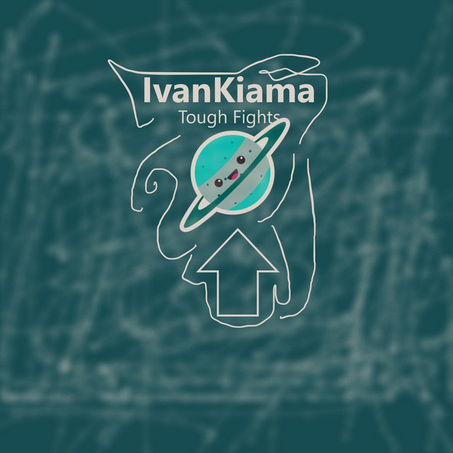 Tough Fights - Single by IvanKiama | Spotify