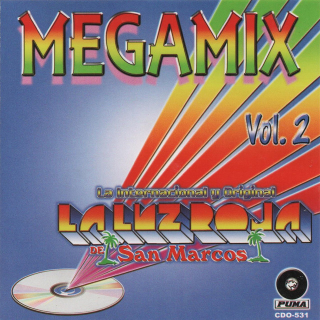 Megamix, Vol. 2 - Album de La Luz Roja De San Marcos | Spotify
