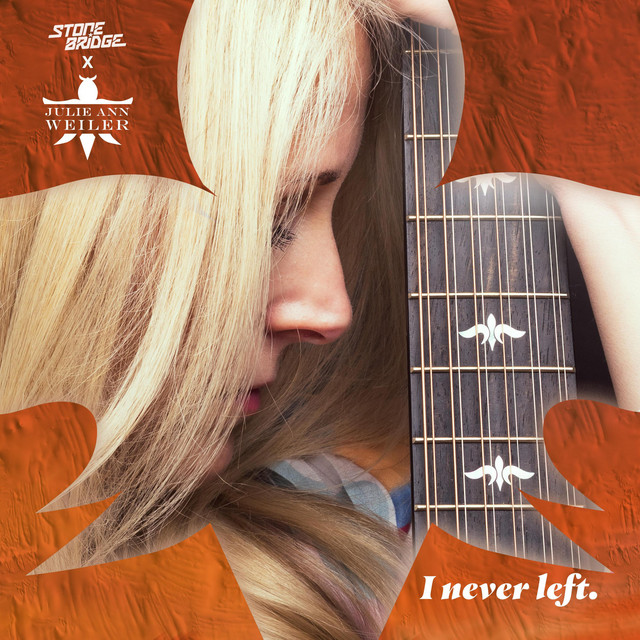 I Never Left (StoneBridge UK Remix) - Single by Julie Ann Weiler | Spotify