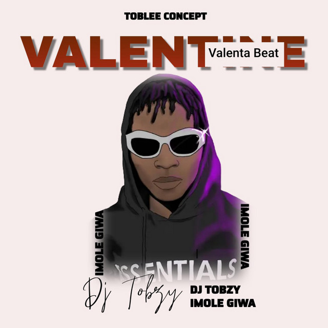 Valentine (Valenta) Beat - Single by DJ TOBZY IMOLE GIWA | Spotify