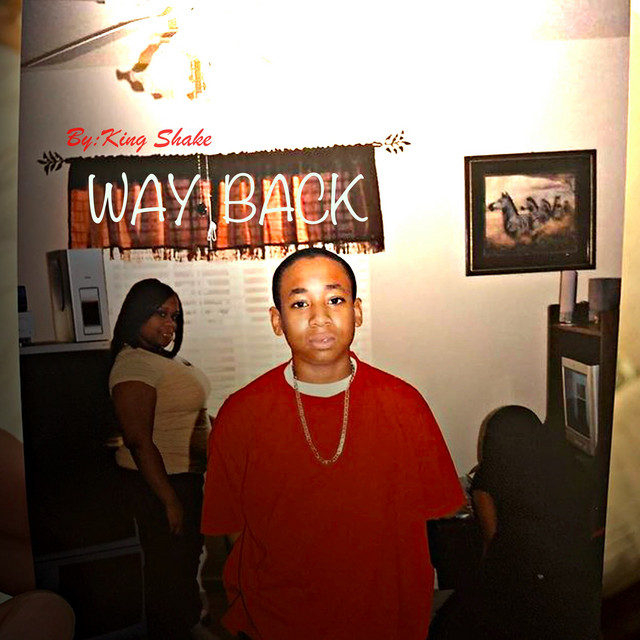 Way Back - Single by King Shake | Spotify