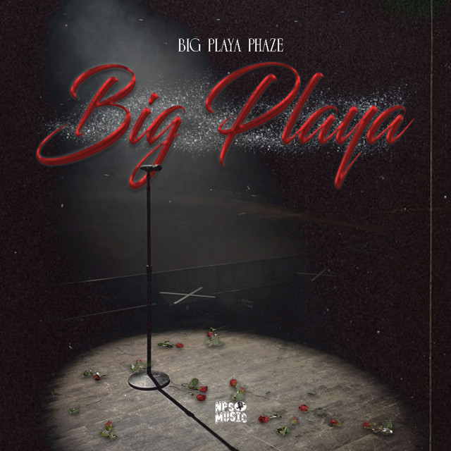 Big Playa - Single by NPS | Spotify