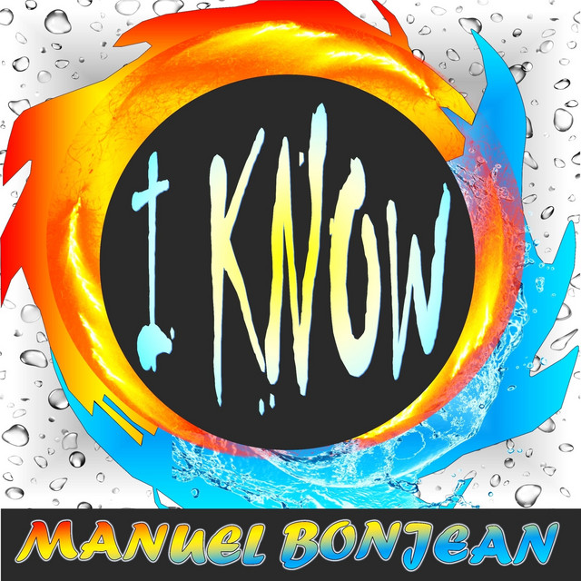 I Know - song and lyrics by Manuel Bonjean | Spotify