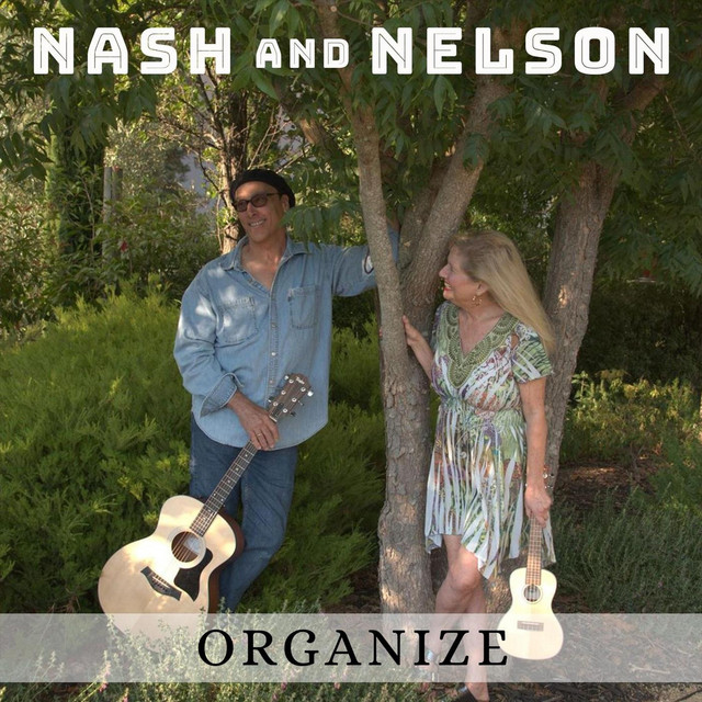 Organize - song and lyrics by Nash and Nelson | Spotify
