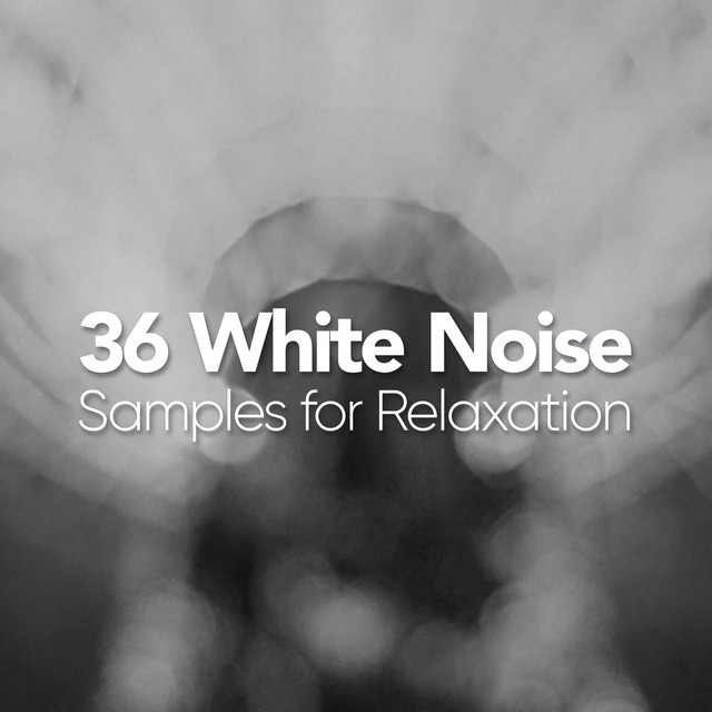 36White Noise Samples for Relaxation - Album by Zen Meditation and ...