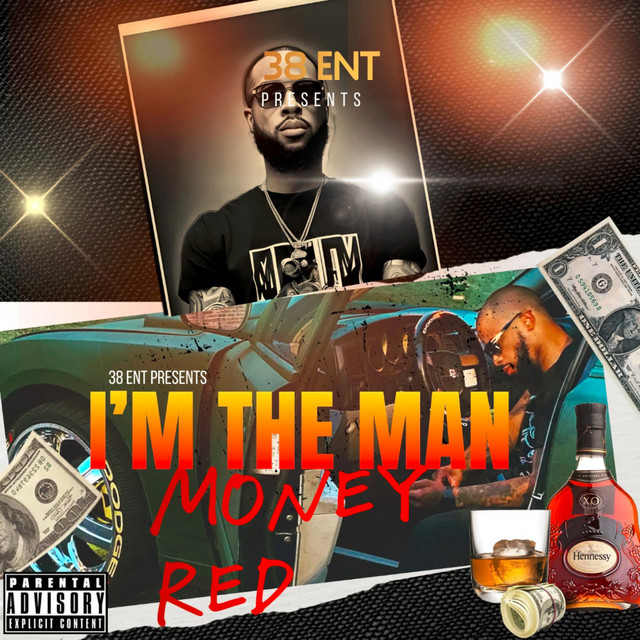 I'm The Man - Single by Money Red | Spotify