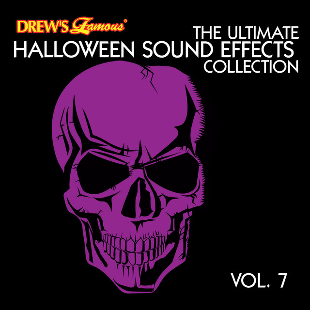 The Ultimate Halloween Sound Effects Collection, Vol. 7 - Album by The ...