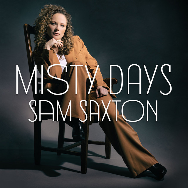 Misty Days - Single by Sam Saxton | Spotify