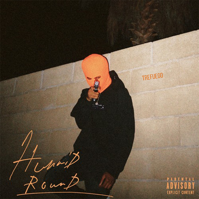 Hunnid Round - Single by Trefuego | Spotify