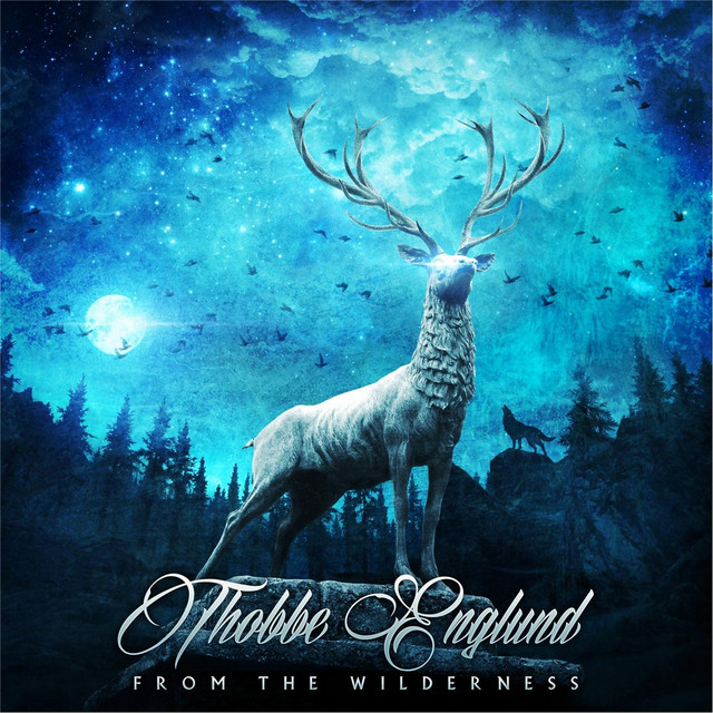 From the Wilderness - Album by Thobbe Englund | Spotify