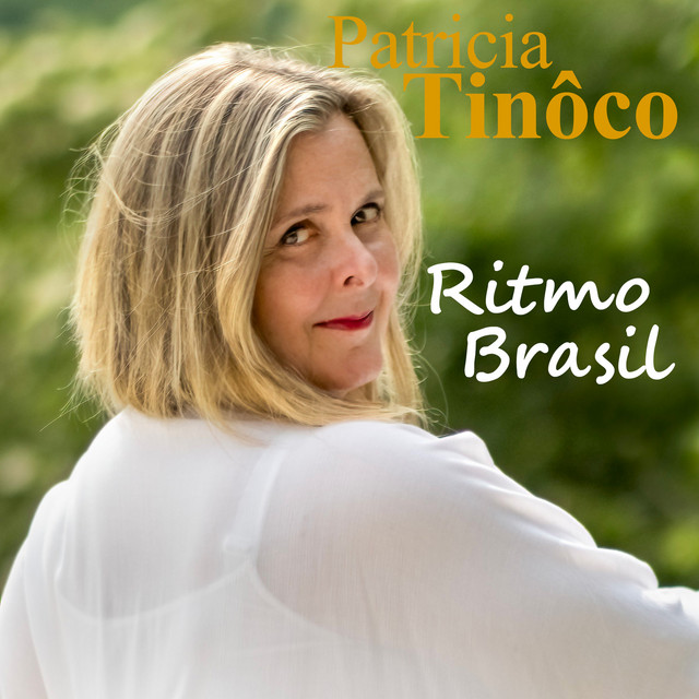 Ritmo Brasil - EP by Patricia Tinôco | Spotify