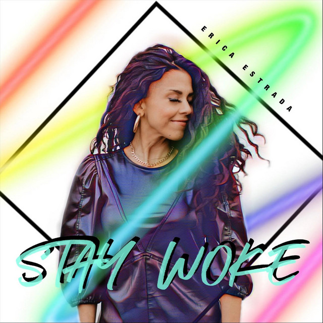 Stay Woke - Single by Erica Estrada | Spotify