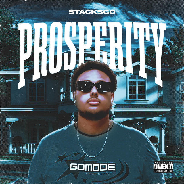 Prosperity - Album by Stacks Go | Spotify