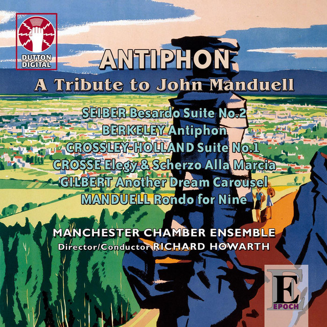 Antiphon: A Tribute To John Manduell - Album by The Manchester Chamber ...