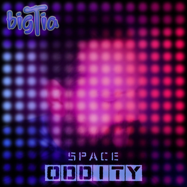 Space Oddity - Single by Big Tia | Spotify