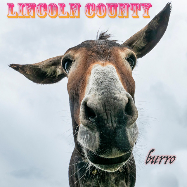 Burro - EP by Lincoln County | Spotify