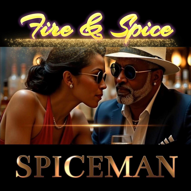 Fire & Spice - Album by Spiceman | Spotify