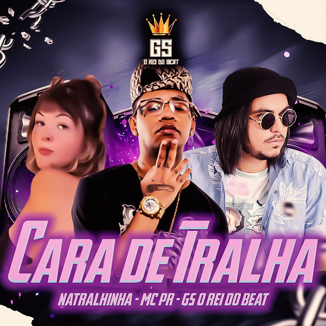 Cara de Tralha (Brega Funk) - Single by GS O Rei do Beat | Spotify