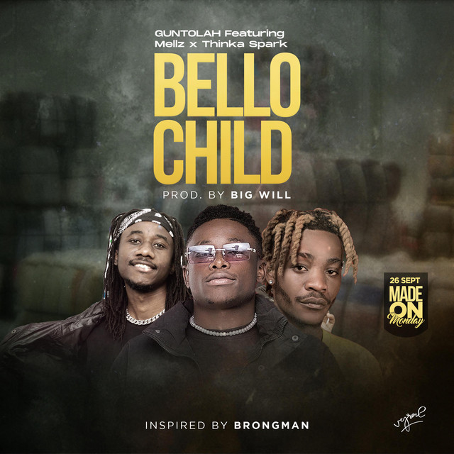 Bello Child - Single by Guntolah | Spotify