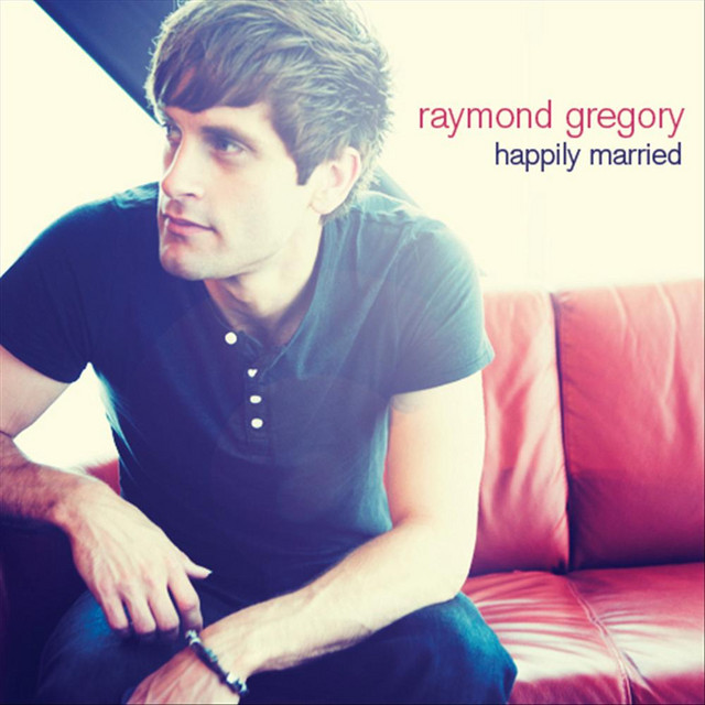 Happily Married (Radio Mix) - Single by Raymond Gregory | Spotify