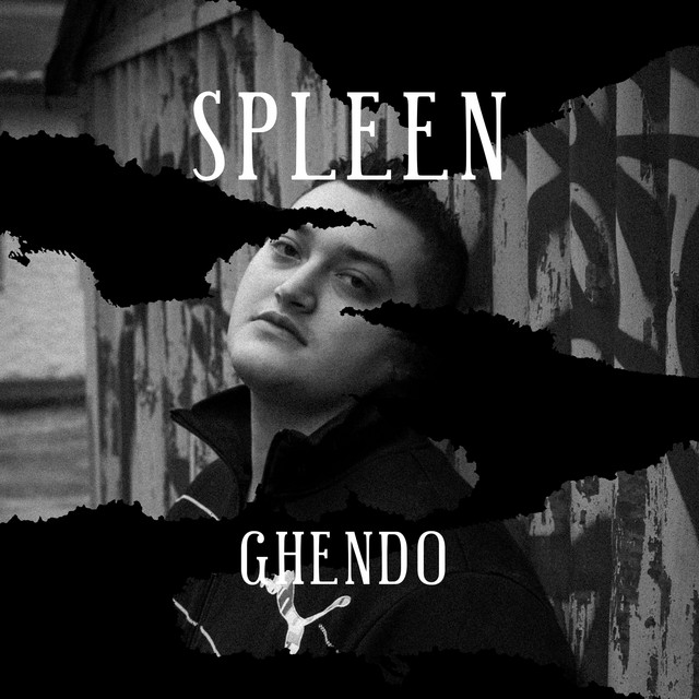 Spleen - Single by Ghendo | Spotify