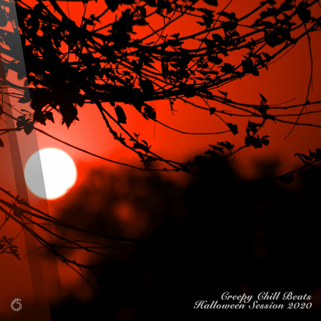 Creepy Chill Beats Halloween Session 2020 - Compilation by Various ...