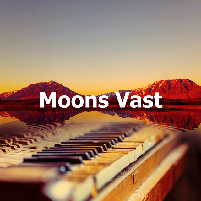 Moons Vast - Album by Entspannungsmusik | Spotify
