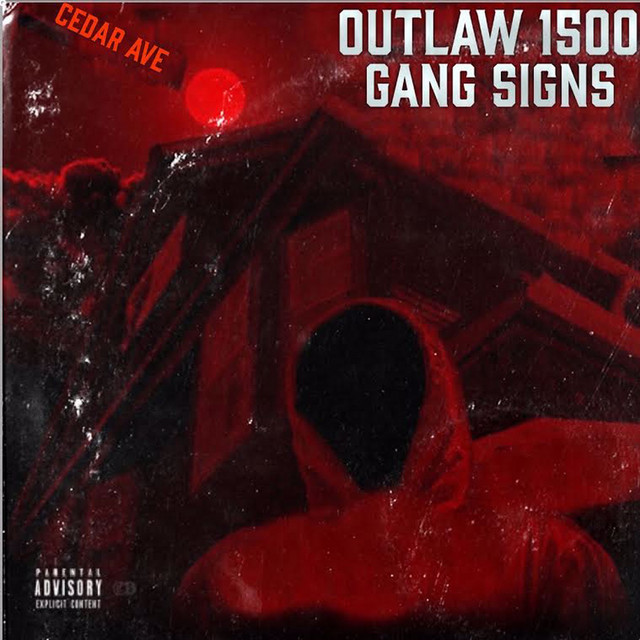 GANG SIGNS - Single by Outlaw 1500 | Spotify