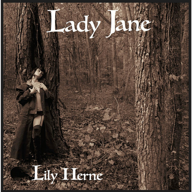 Lady Jane - Album by Lily Herne | Spotify