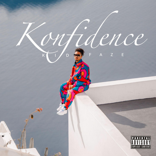 Konfidence - Album by Kid Faze | Spotify