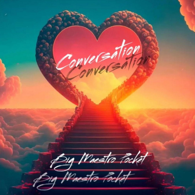 Conversation - Single by Big Maestro Pocket | Spotify