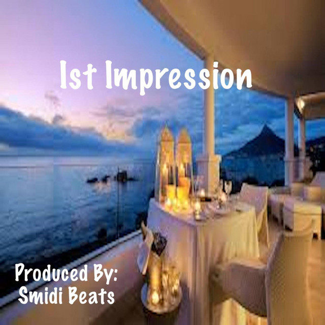 1st Impression - Single by Smidi Beats | Spotify