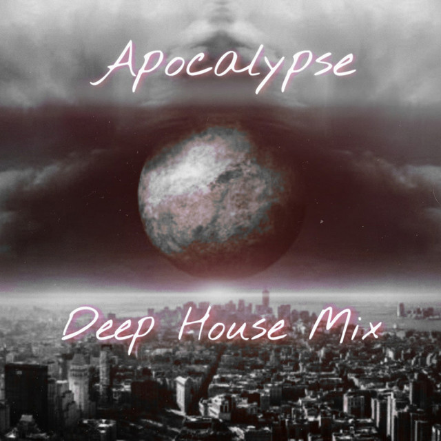 Apocalypse-DeepHouse Mix(Vibes-Vol.1) - Single by Mak DJ | Spotify