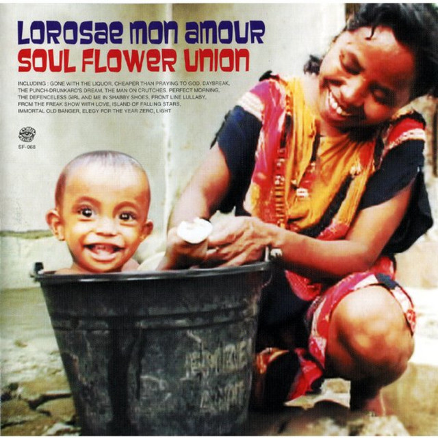 LOROSAE MON AMOUR - Album by Soul Flower Union | Spotify