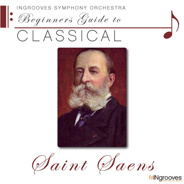The best of Saint Saens - Album by Ingrooves Symphony Orchestra | Spotify