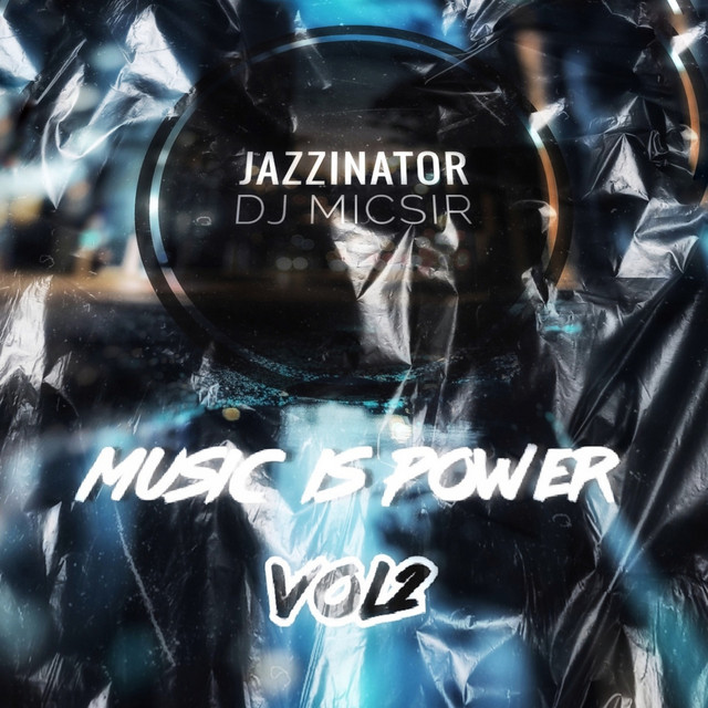 Music Is Power - Album by DJ Micsir | Spotify