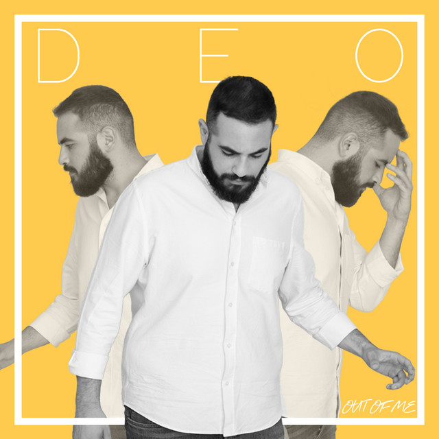 Out of Me - Single by Deo | Spotify