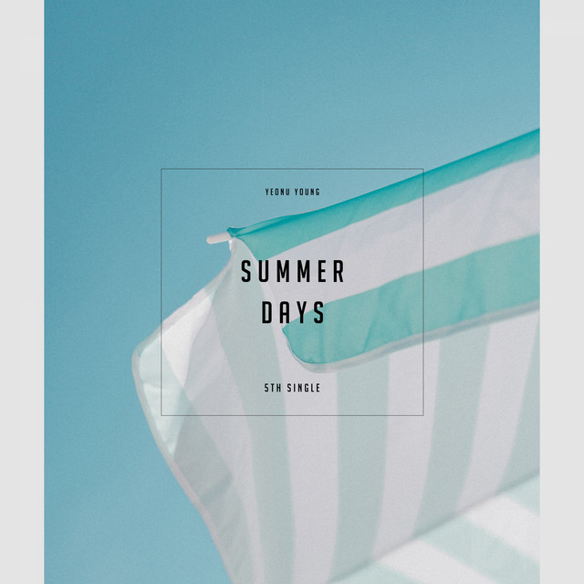 Summer Days - Single by Yeonu Young | Spotify