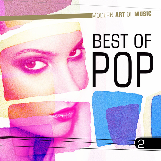 Modern Art of Music: Best of Pop, Vol. 2 - Compilation by Various ...
