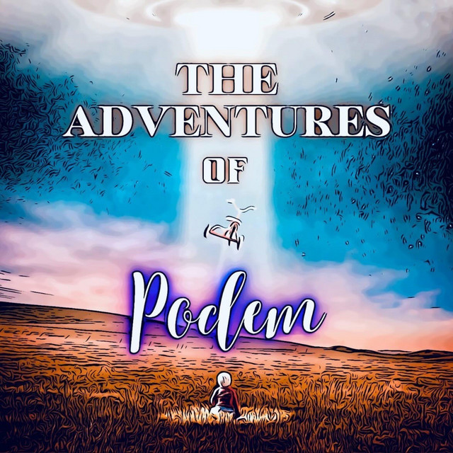 THE ADVENTURES OF Podem - Single by Podem | Spotify