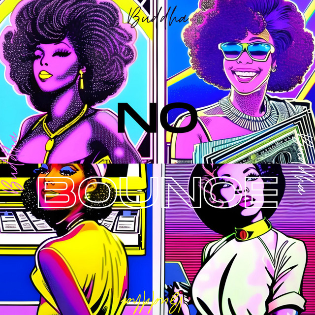 No Bounce - Single by Dancinbuddha | Spotify