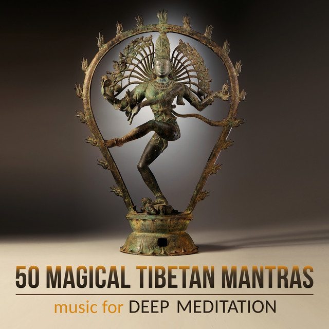 50 Magical Tibetan Mantras: Music for Deep Meditation, Relaxing Tantra ...