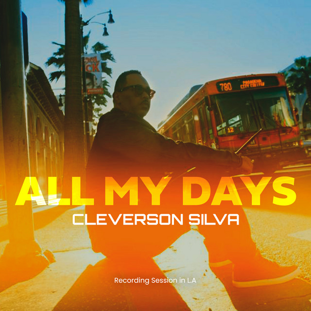 All My Days - Album by Cleverson Silva | Spotify