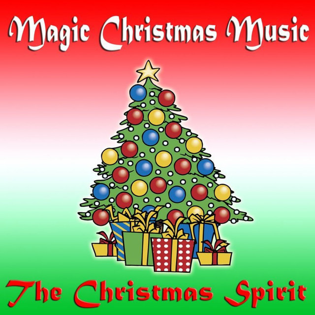 Magic Christmas Music - Album by The Christmas Spirit | Spotify