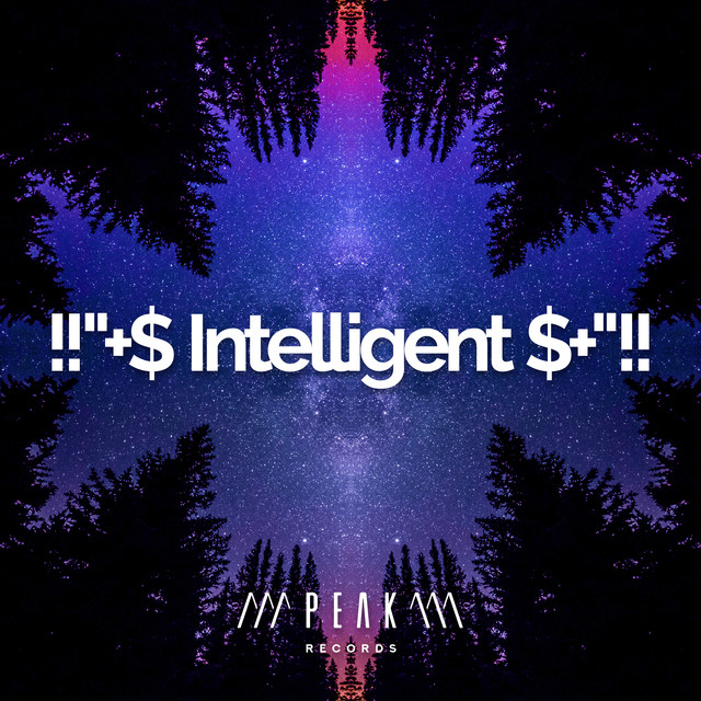 Intelligent $+"!! - Album by Deep Sleep Music Collective | Spotify
