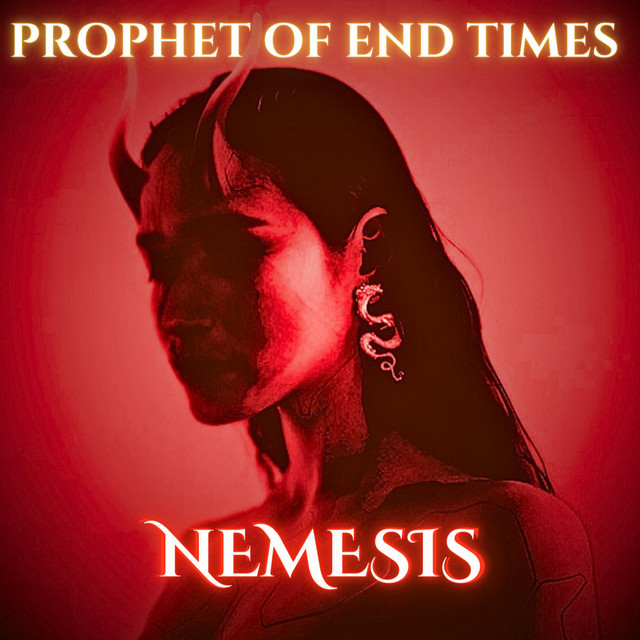 Nemesis - song and lyrics by Prophet of End Times | Spotify