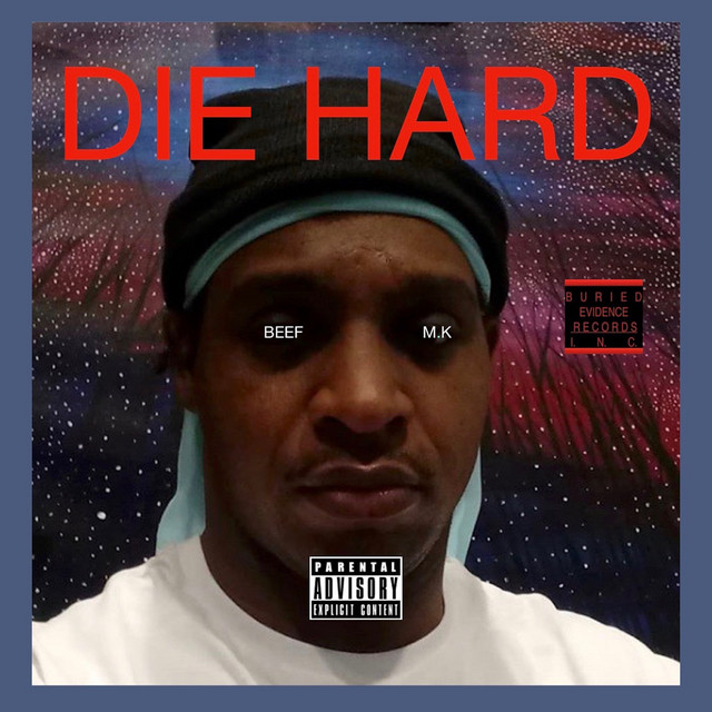 DIE HARD - Album by BEEF M.K | Spotify