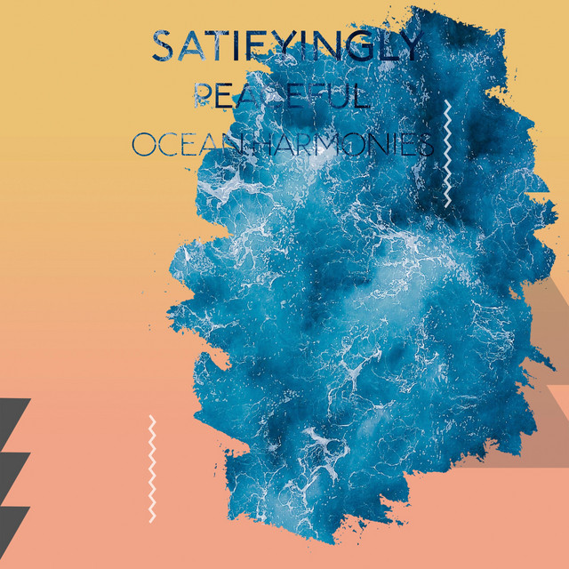 zZz Satifyingly Peaceful Ocean Harmonies zZz - Album by Ocean Sounds FX ...