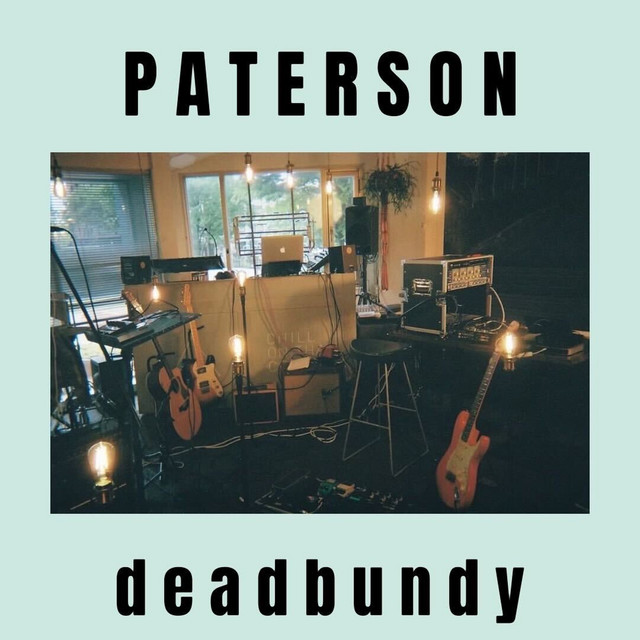 PATERSON - Single by deadbundy | Spotify