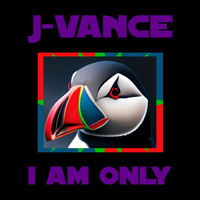 I Am Only - Single by J-Vance | Spotify
